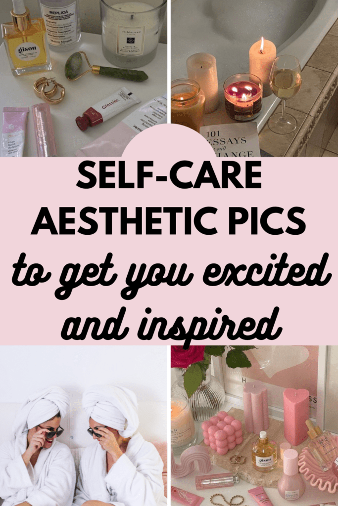 Self-Care Aesthetic Pics to Get You Excited and Inspired - really well ...
