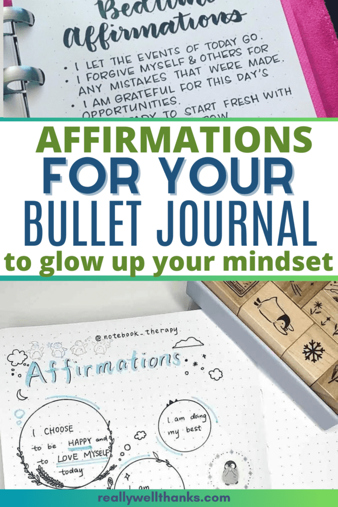 How To Use Positive Affirmations in Your Bullet Journal - really well ...