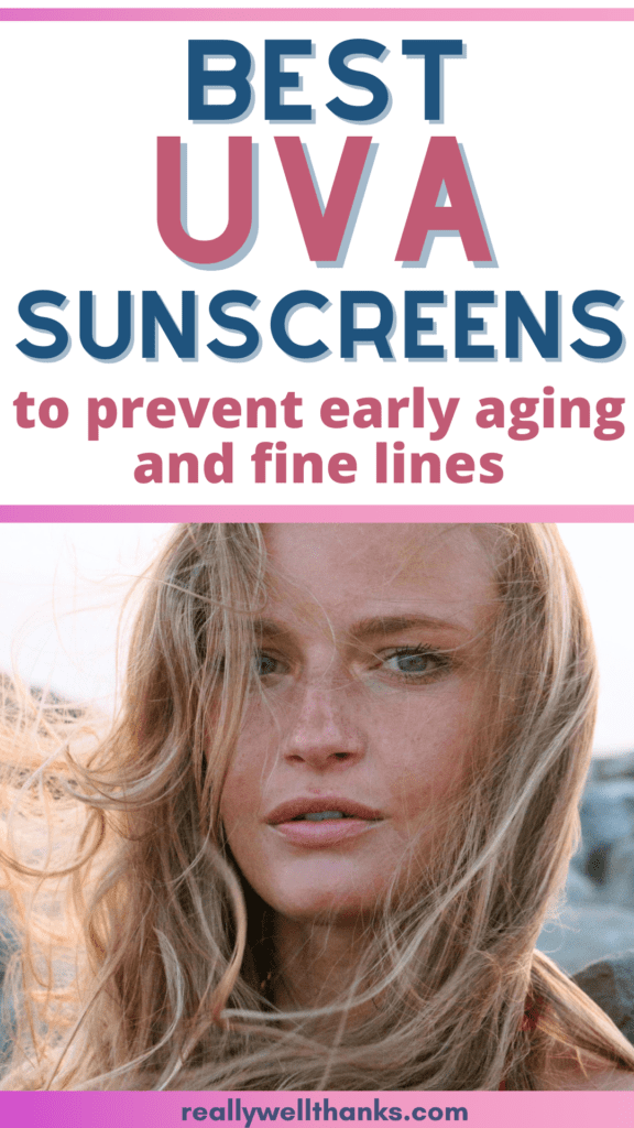 Best UVA Sunscreen for Anti-Aging and Skin Protection [2025] - really ...