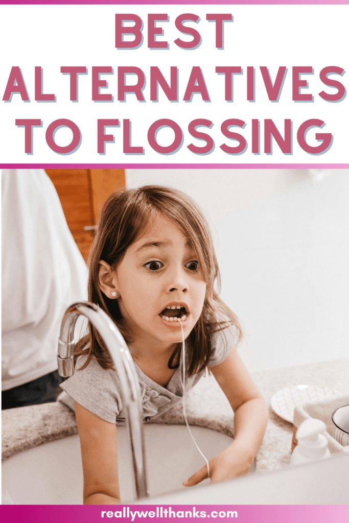 Best Alternative to Flossing If You Hate To Floss - really well, thanks!